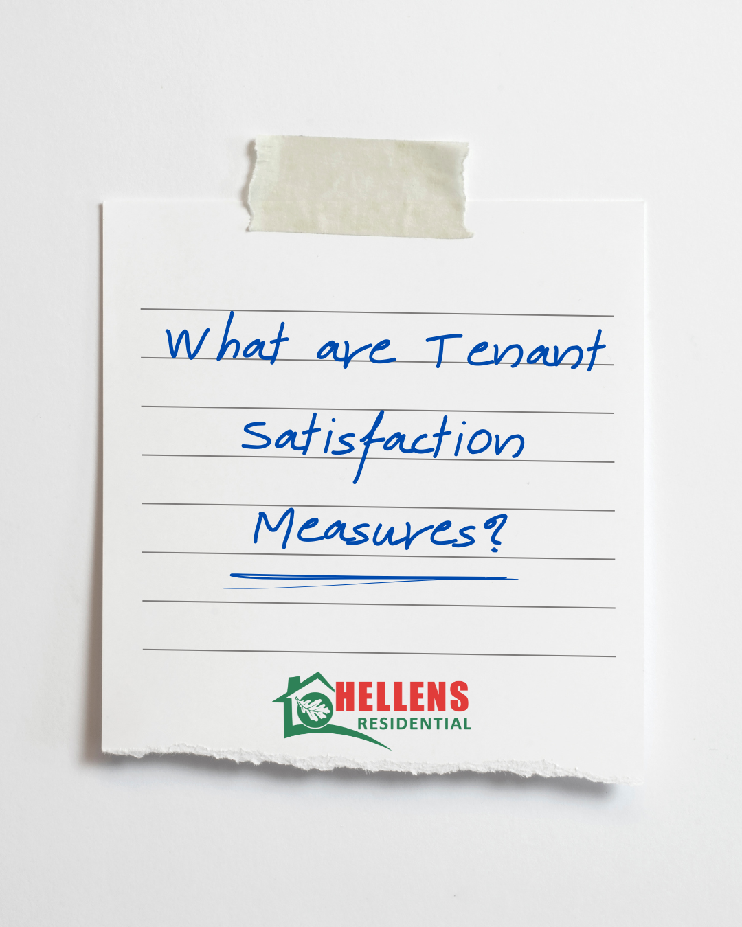 Tenant Satisfaction Measures - Hellens Residential